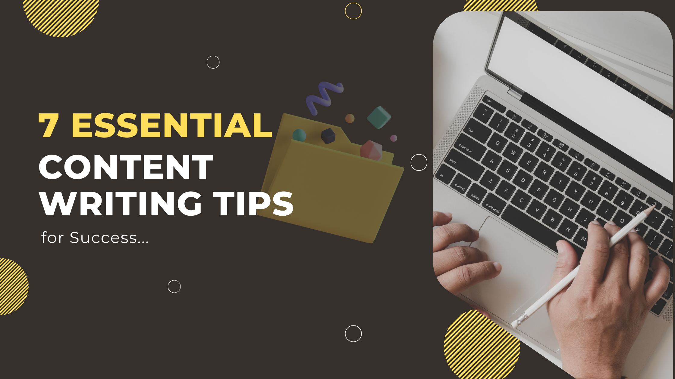 Content Writing Tips for Success: How to Write Good Content